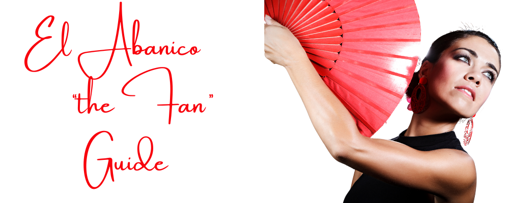 THE FAN - Guide to Buying Your First "abanico" Flamenco Dance Fan