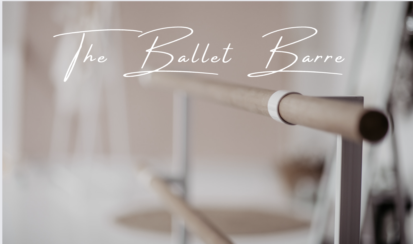 The Ballet Barre